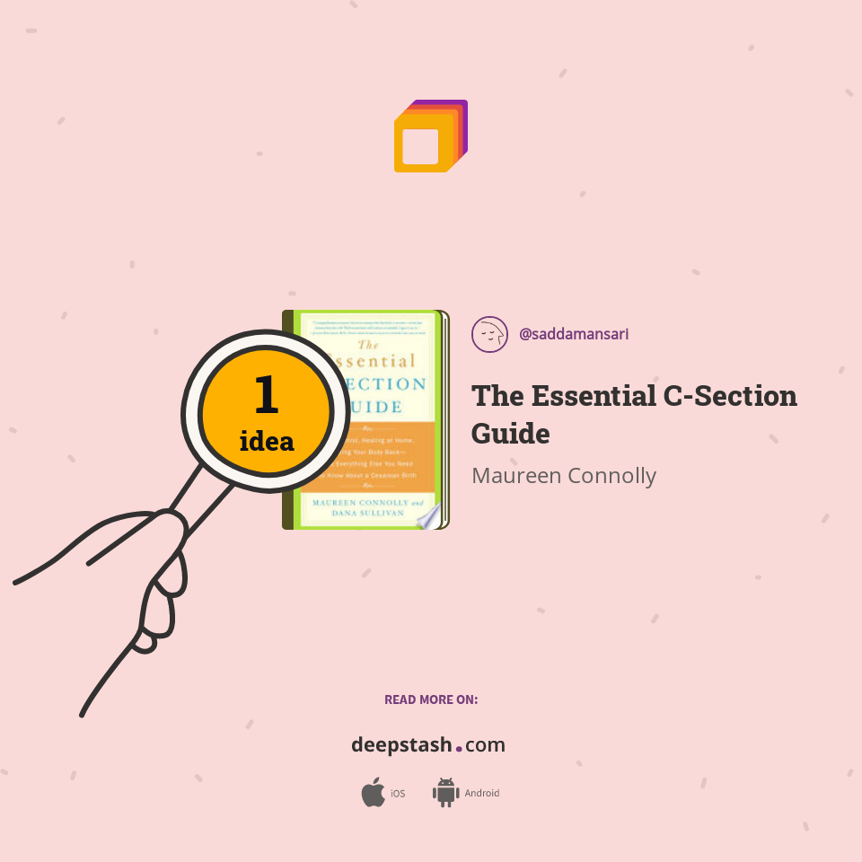 The Essential C-Section Guide - Deepstash