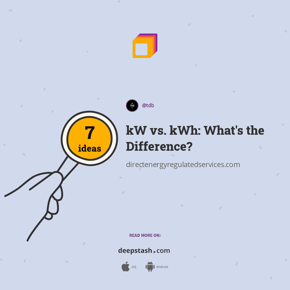 kW vs. kWh: What's the Difference? - Deepstash