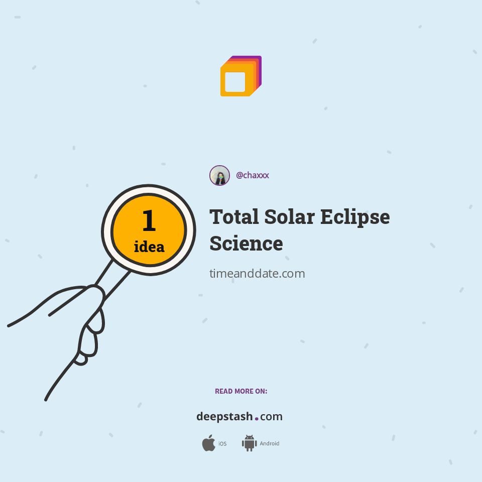 Total Solar Eclipse Science - Deepstash