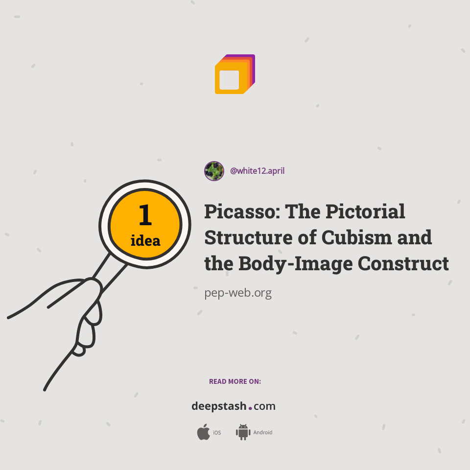 Picasso: The Pictorial Structure of Cubism and the Body-Image Construct ...