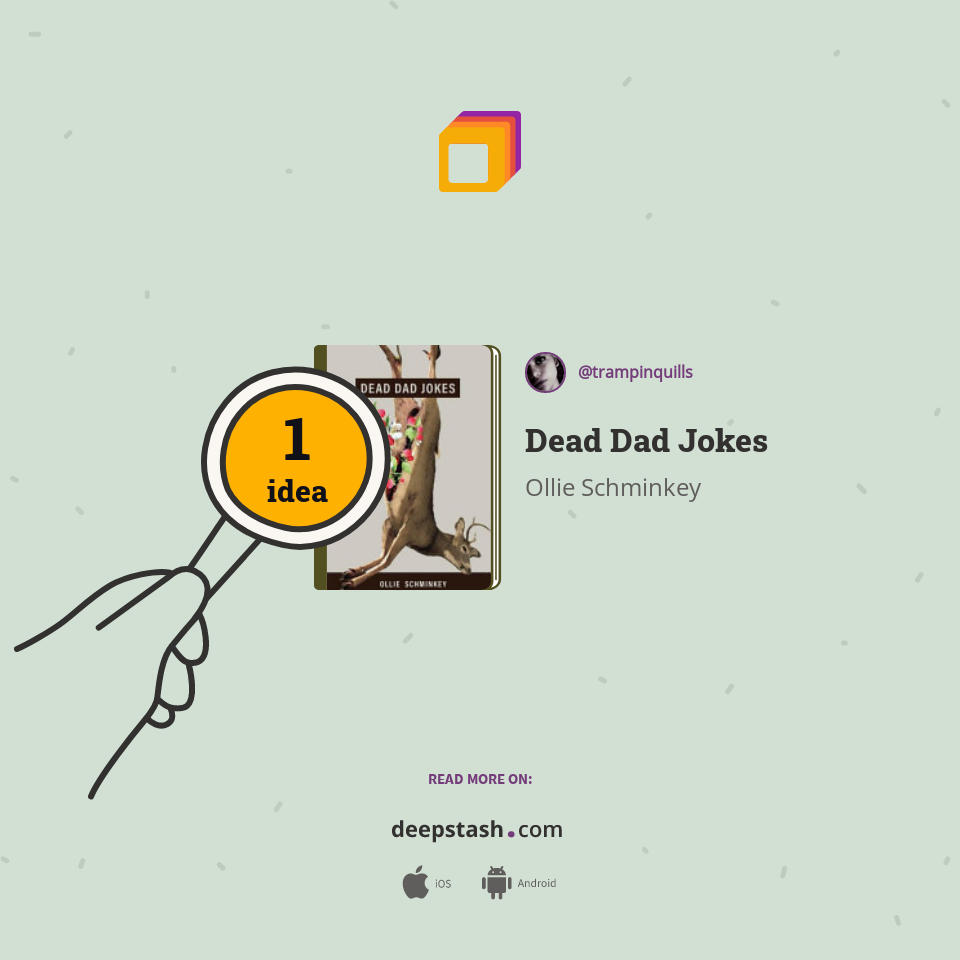 Dead Dad Jokes - Deepstash