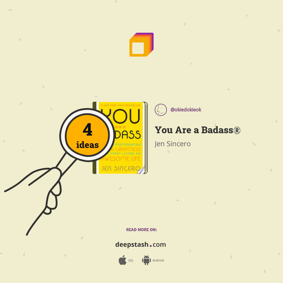 You Are A Badass Deepstash you-are-a-badass-deepstash