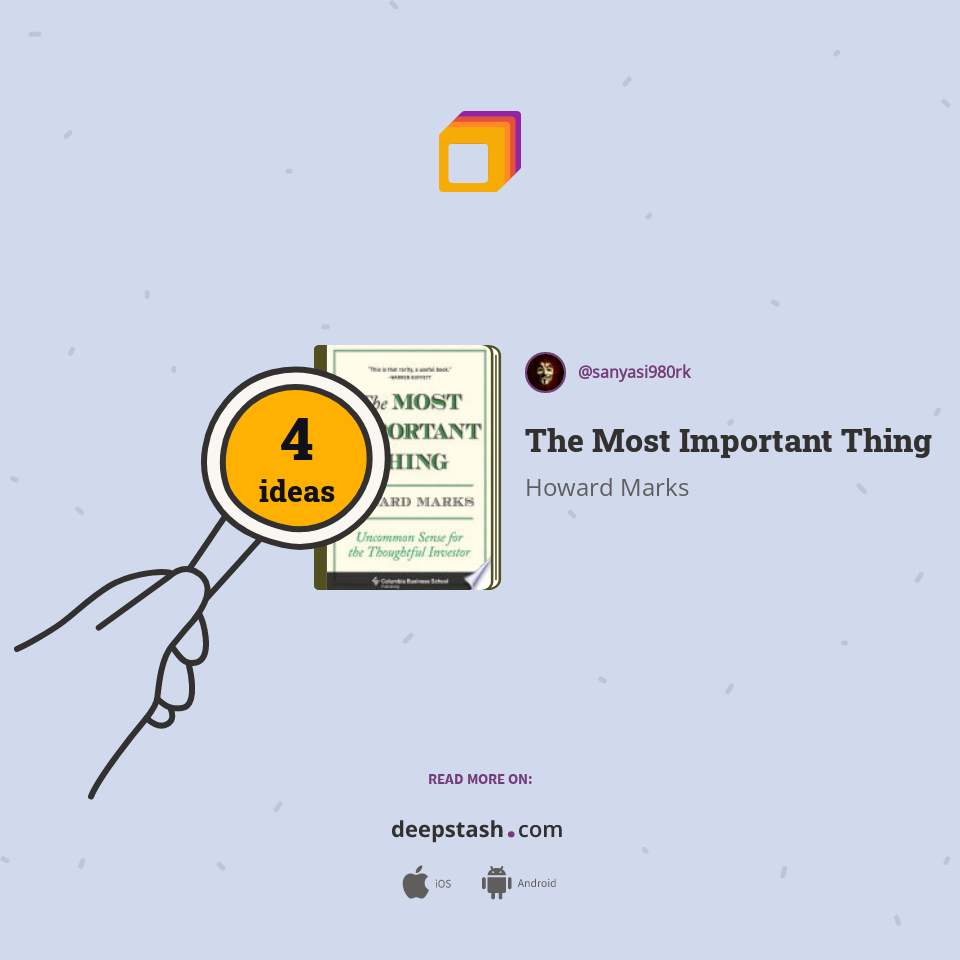 The Most Important Thing - Deepstash