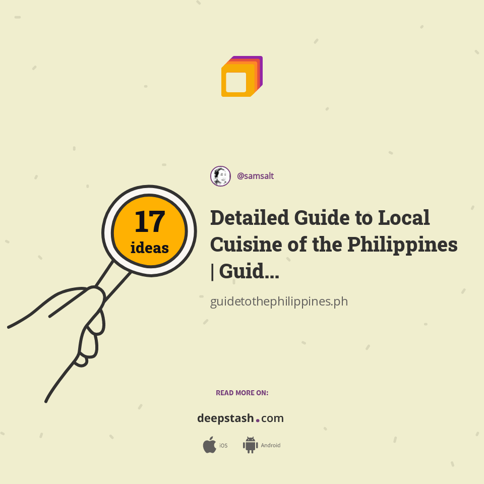 Detailed Guide to Local Cuisine of the Philippines | Guid... - Deepstash