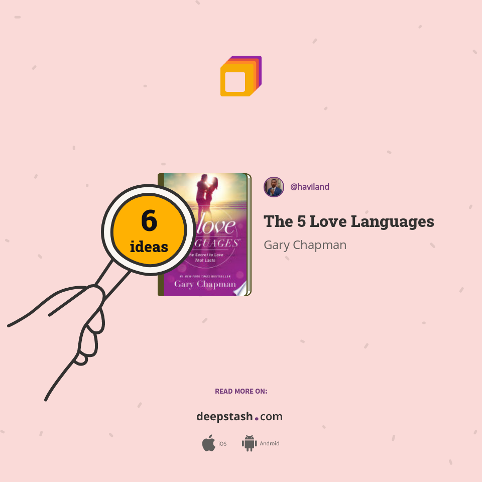 The 5 Love Languages - Deepstash