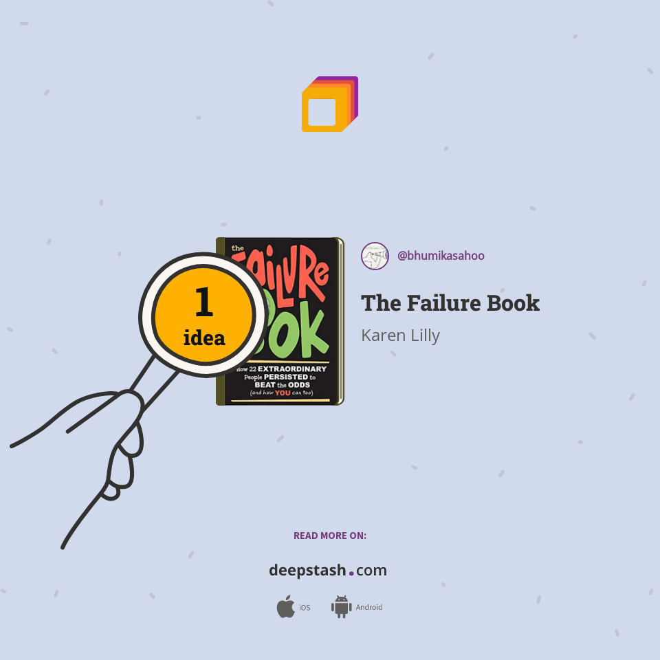 The Failure Book - Deepstash