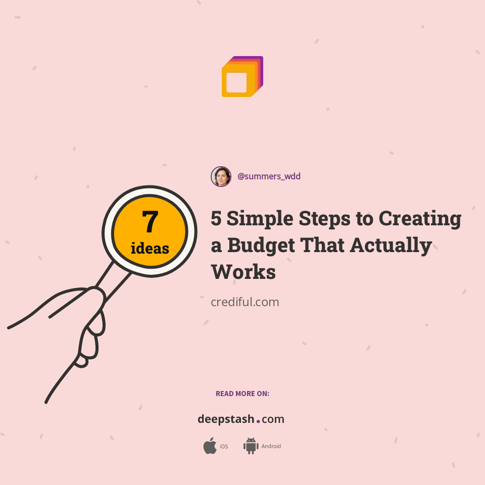 5 Simple Steps To Creating A Budget That Actually Works Deepstash