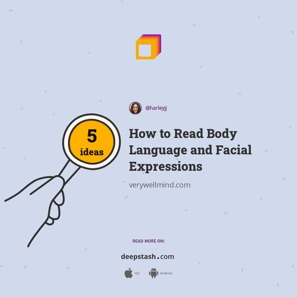 How To Read Body Language And Facial Expressions Deepstash
