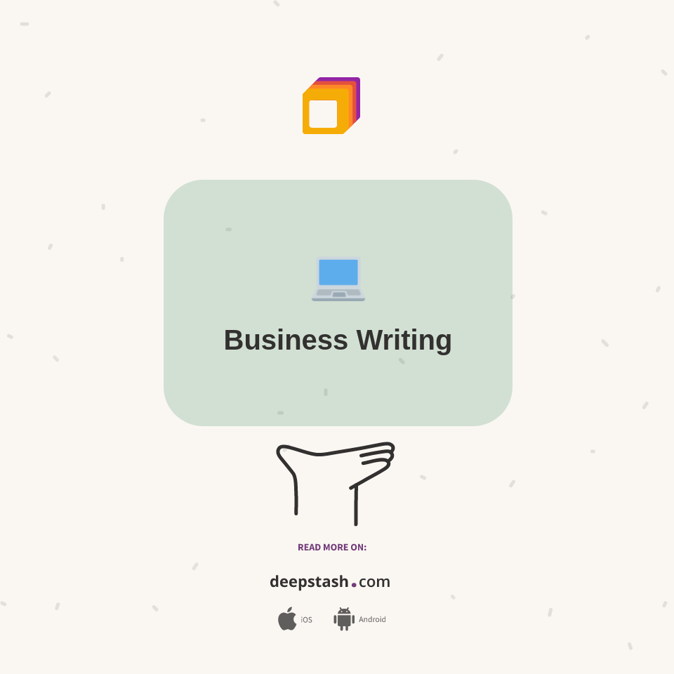 Business Writing - Deepstash
