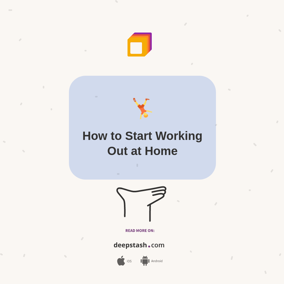 How to Start Working Out at Home - Deepstash