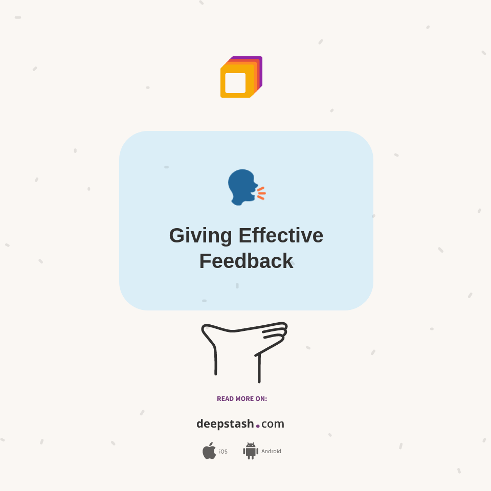 Giving Effective Feedback - Deepstash
