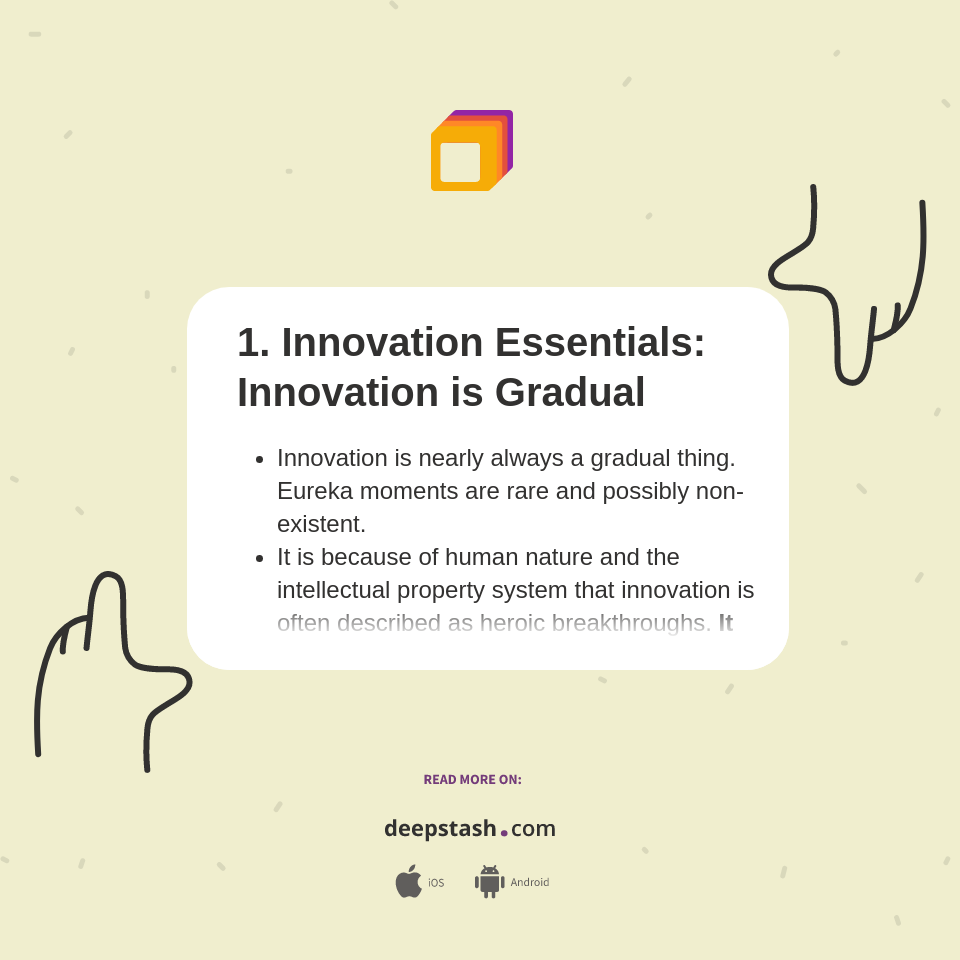 1. Innovation Essentials: Innovation is Gradual - Deepstash