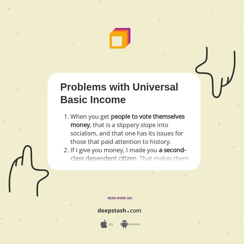 Problems with Universal Basic Income - Deepstash