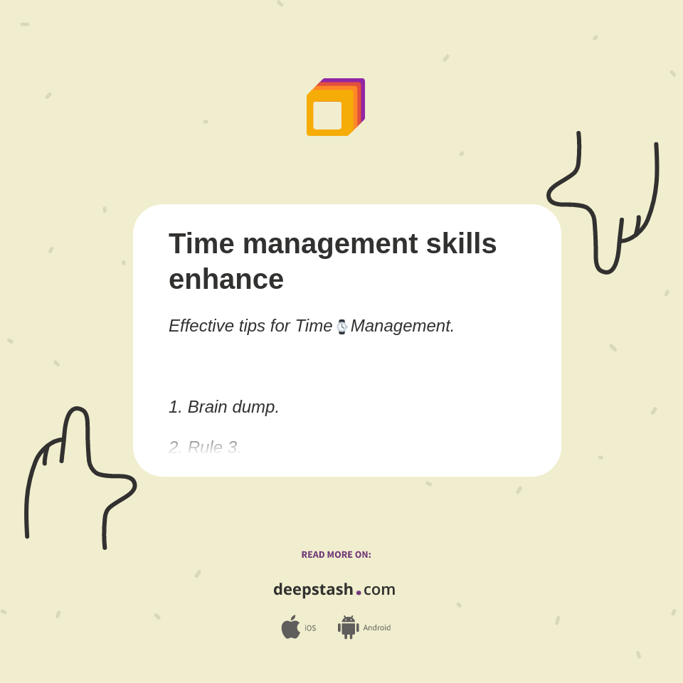 Time management skills enhance - Deepstash