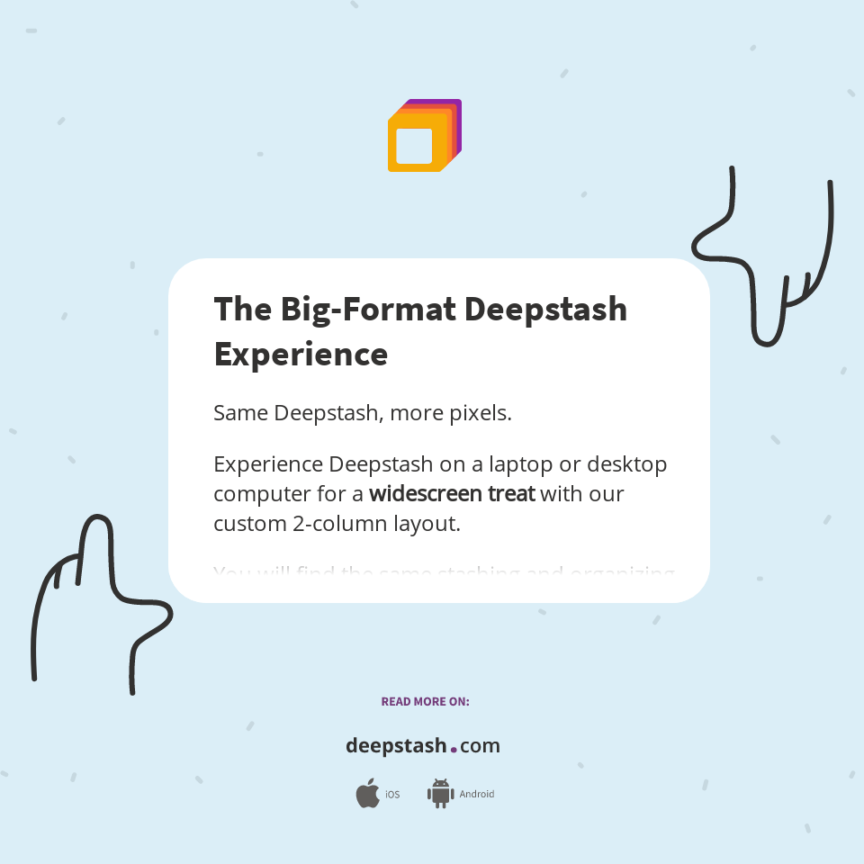 The Big-Format Deepstash Experience - Deepstash