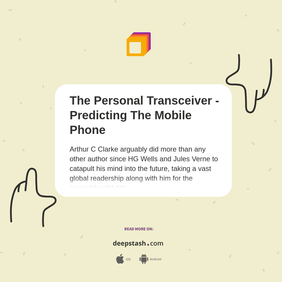 The Personal Transceiver - Predicting The Mobile Phone - Deepstash