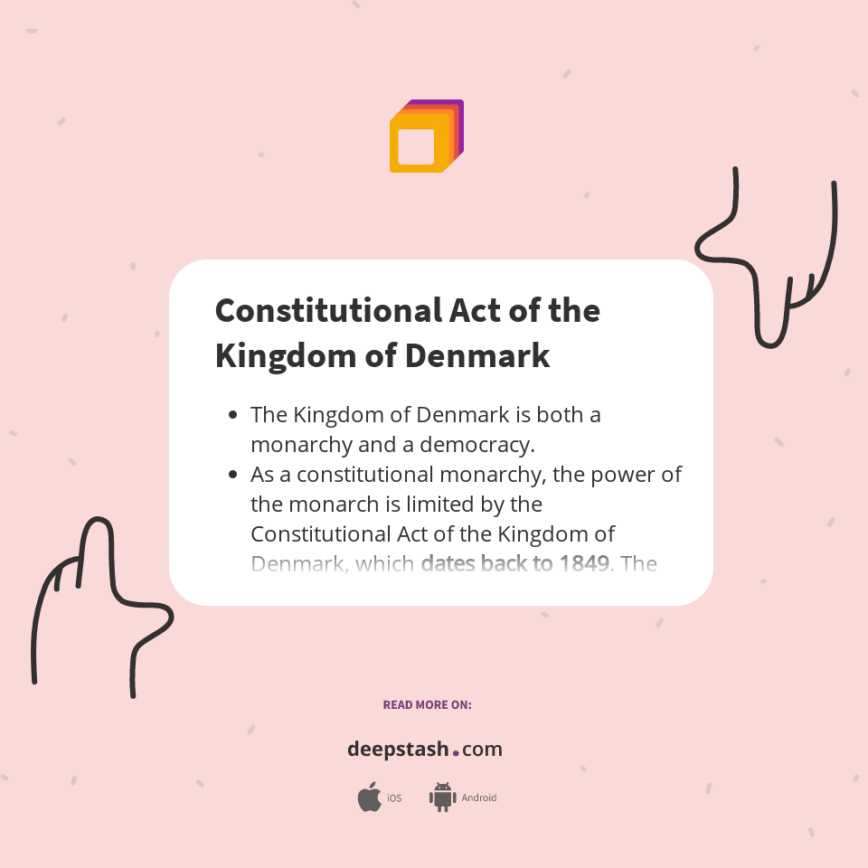 Constitutional Act of the Kingdom of Denmark - Deepstash