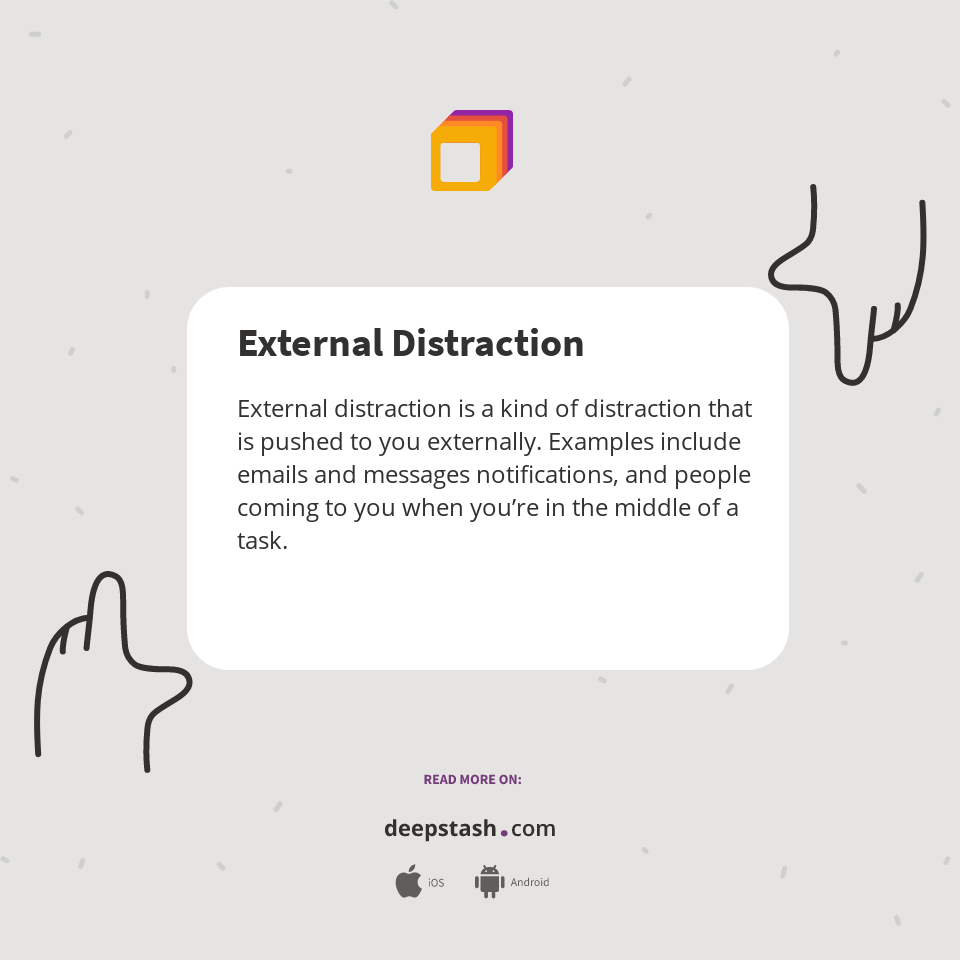 External Distraction - Deepstash