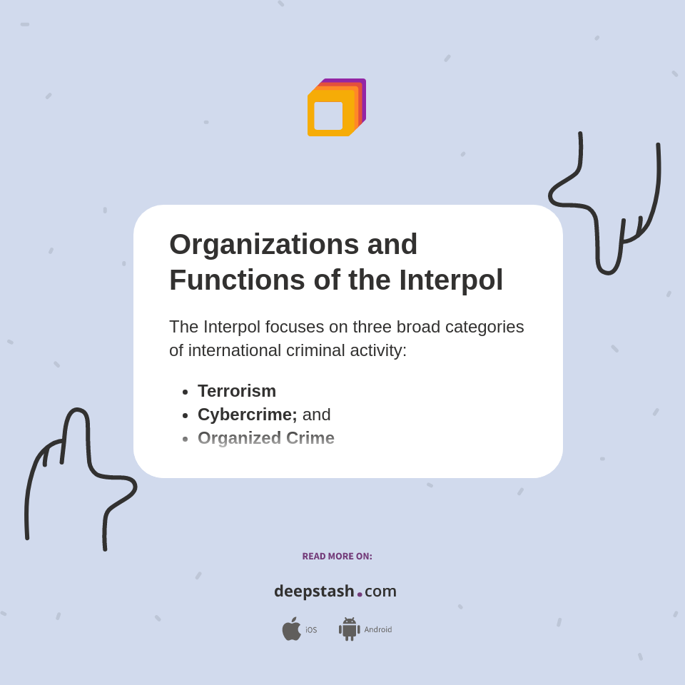 Organizations and Functions of the Interpol - Deepstash