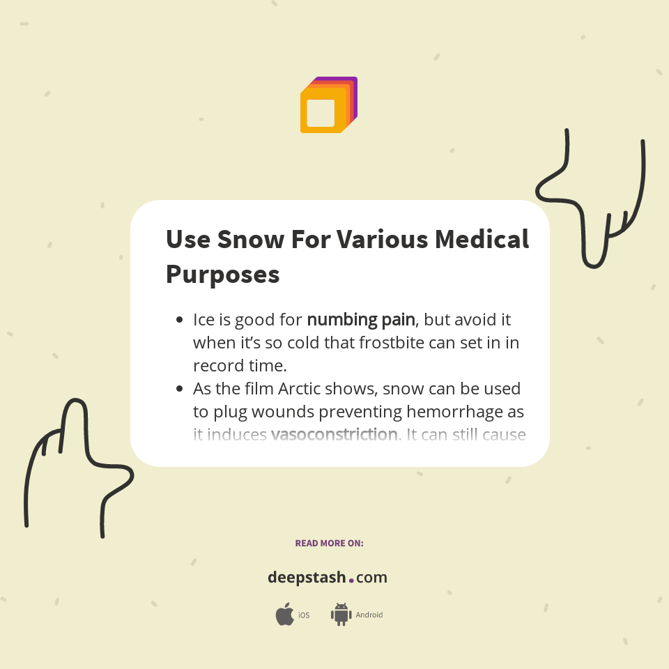 Use Snow For Various Medical Purposes - Deepstash