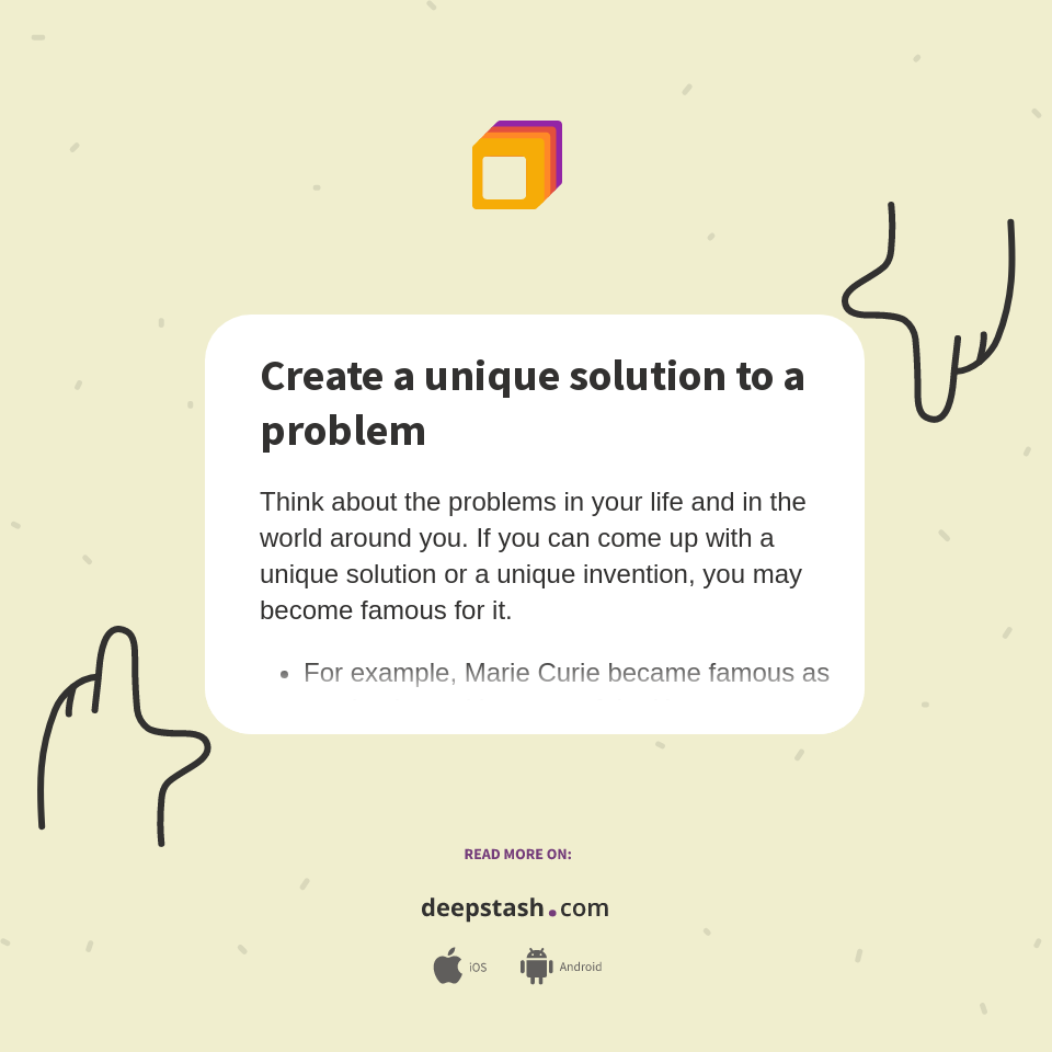 Create a unique solution to a problem - Deepstash