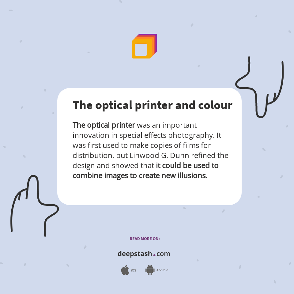 The optical printer and colour - Deepstash