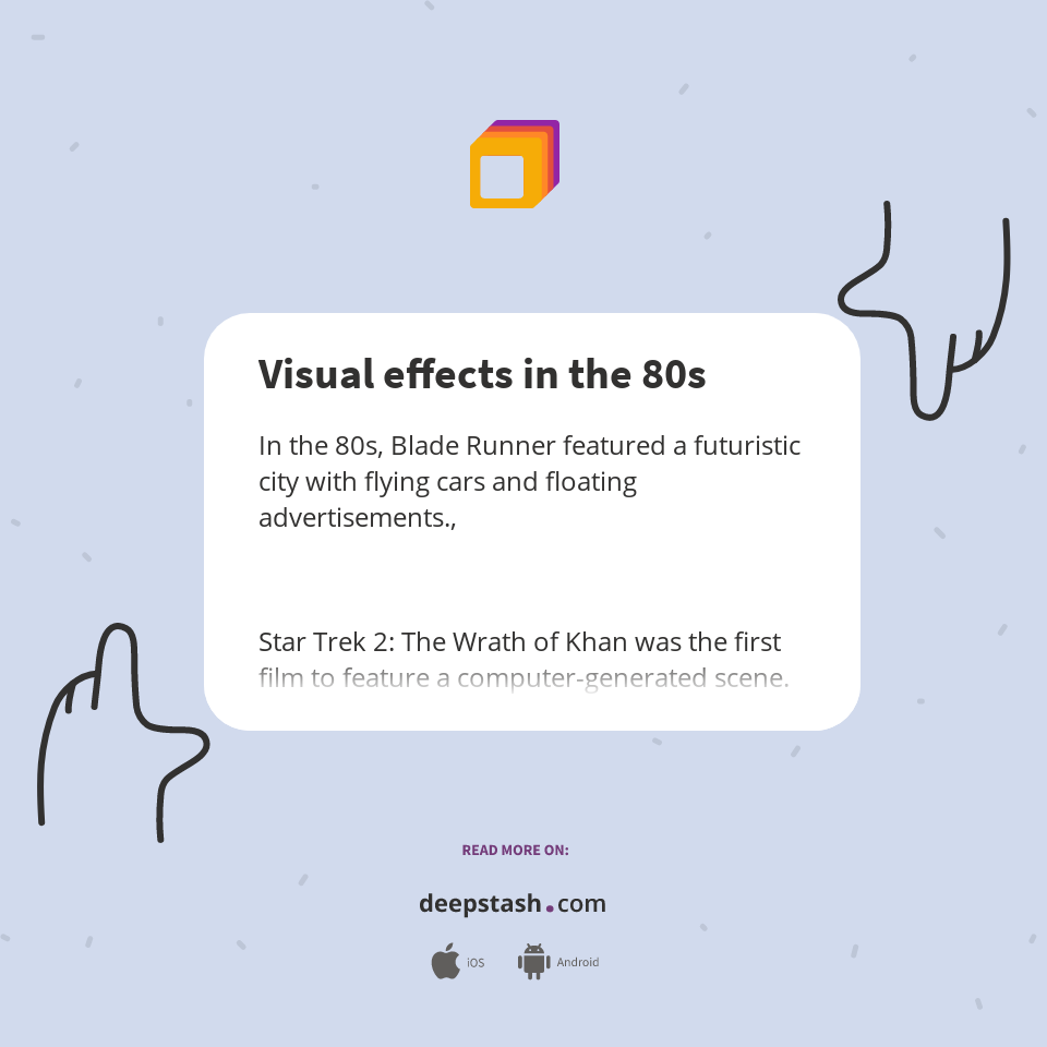 Visual effects in the 80s - Deepstash