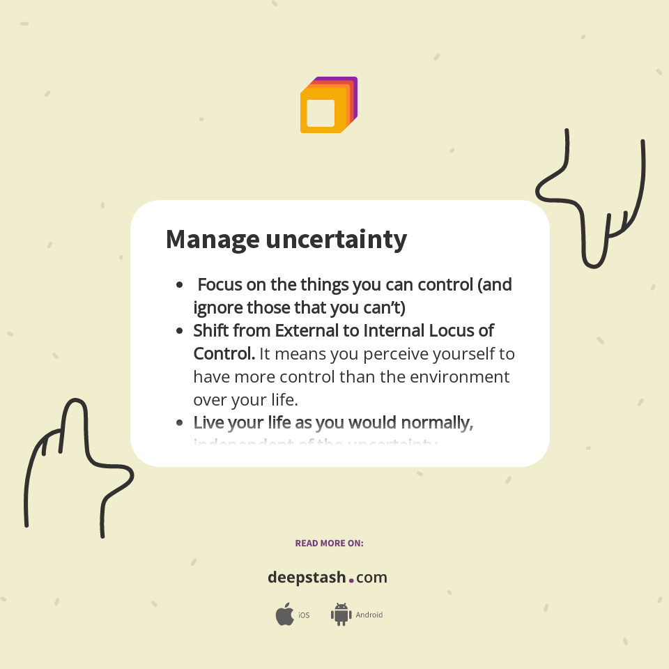 Manage uncertainty - Deepstash