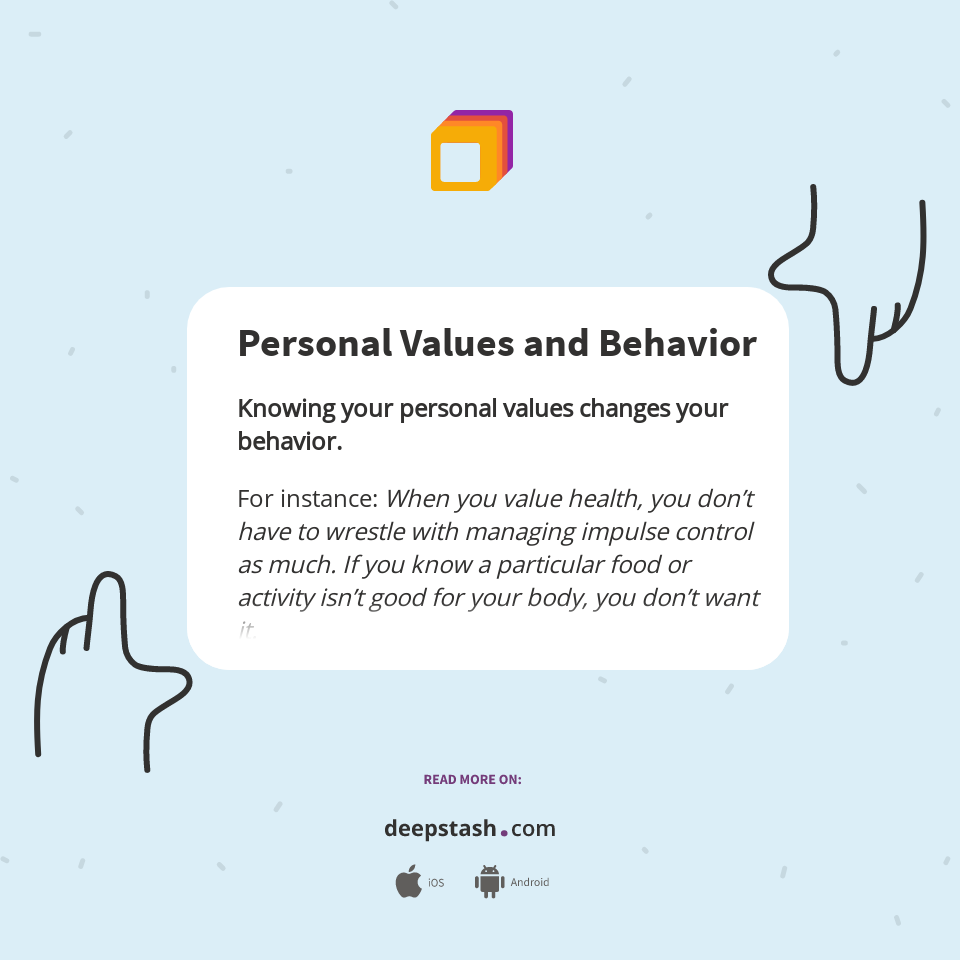 Personal Values and Behavior - Deepstash