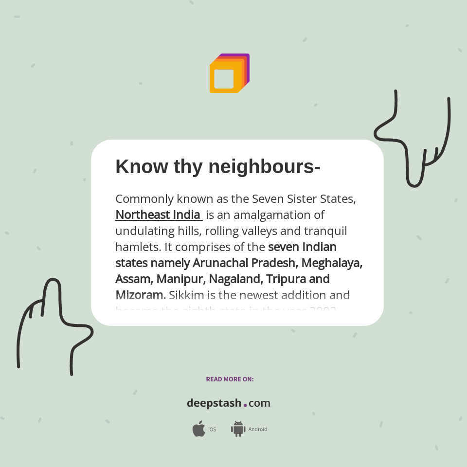 Know thy neighbours- - Deepstash
