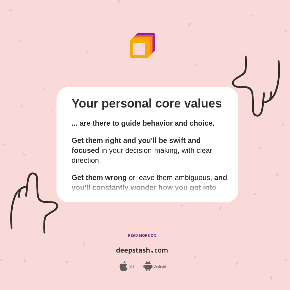 Your personal core values - Deepstash