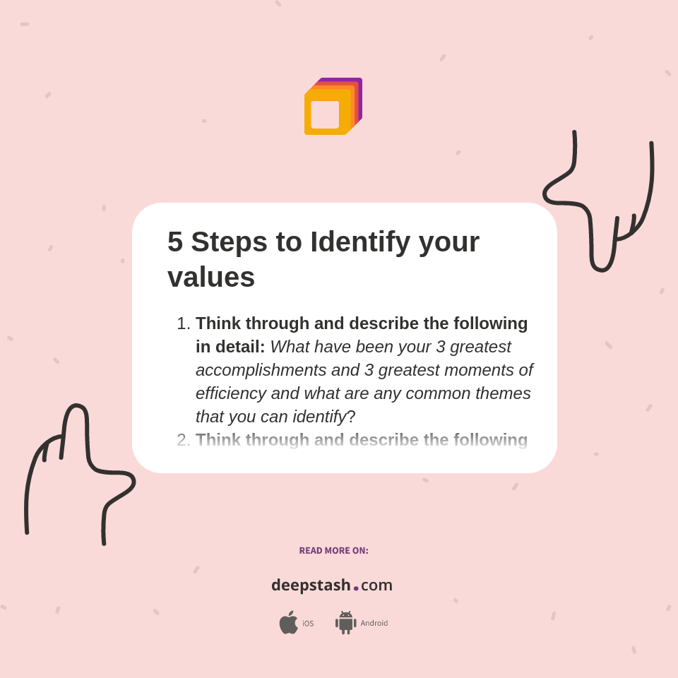 5 Steps to Identify your values - Deepstash
