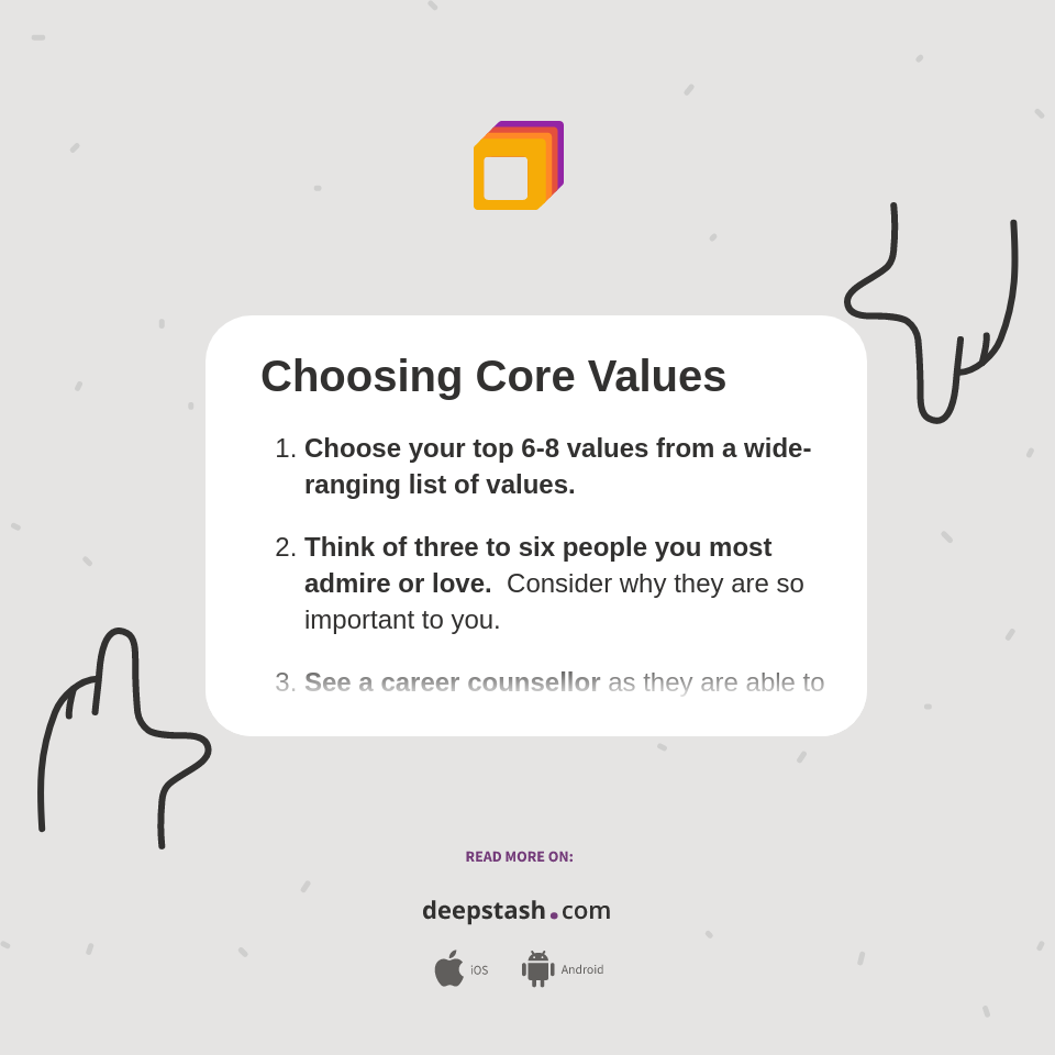 Choosing Core Values - Deepstash