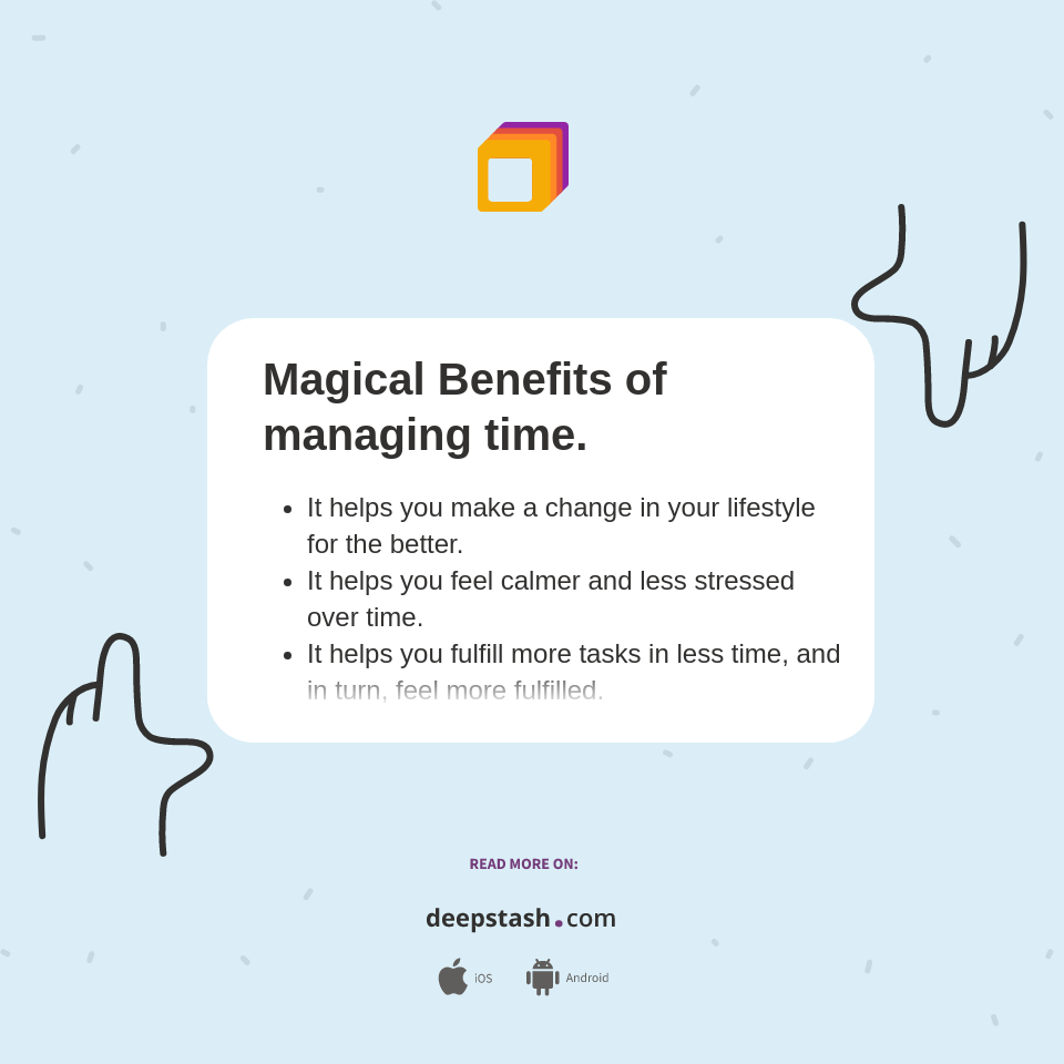 Magical Benefits of managing time. - Deepstash
