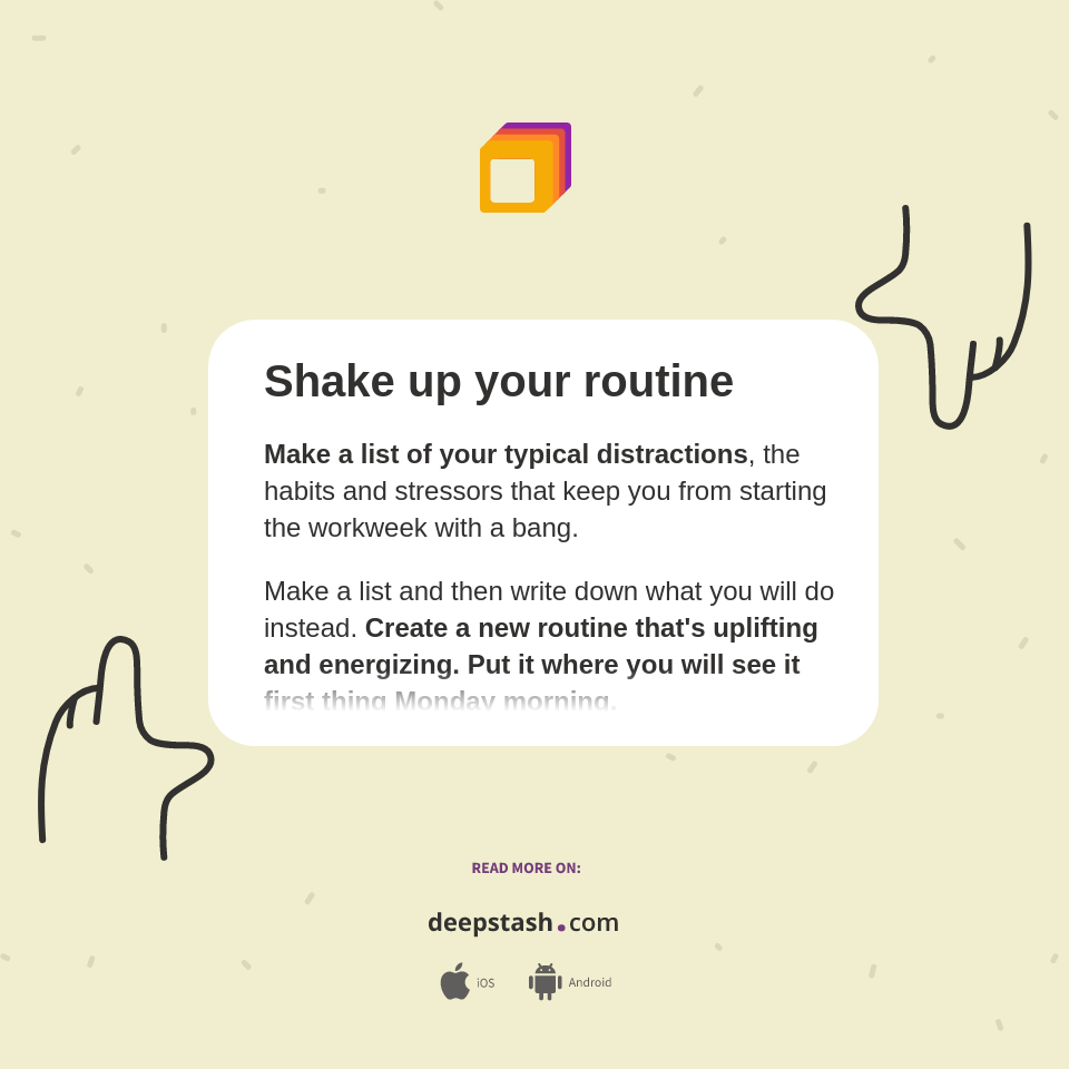 Shake up your routine - Deepstash