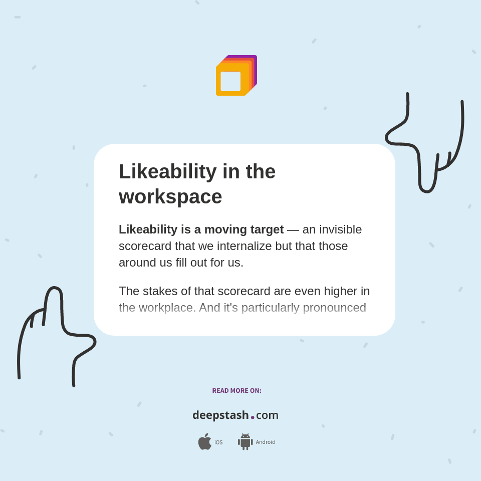Likeability in the workspace - Deepstash