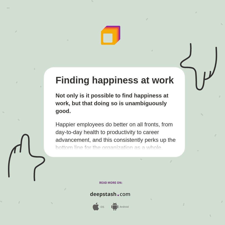 Finding happiness at work - Deepstash