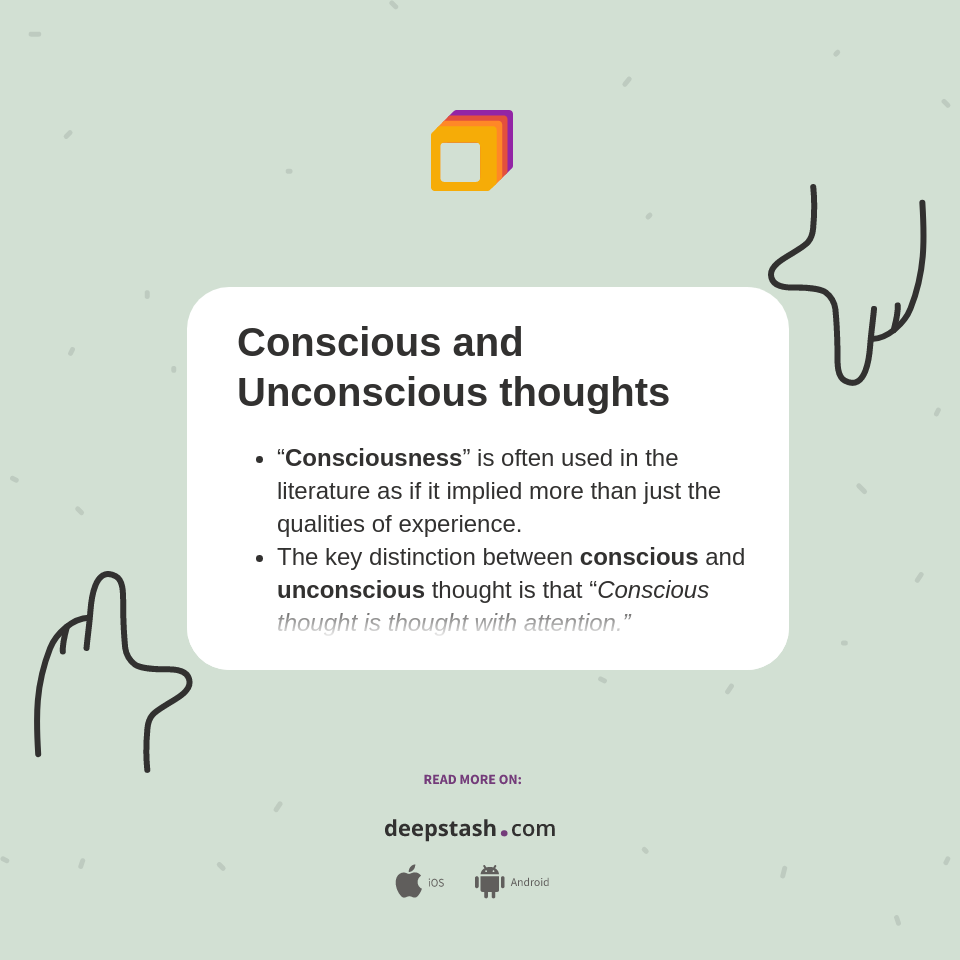 Conscious and Unconscious thoughts - Deepstash