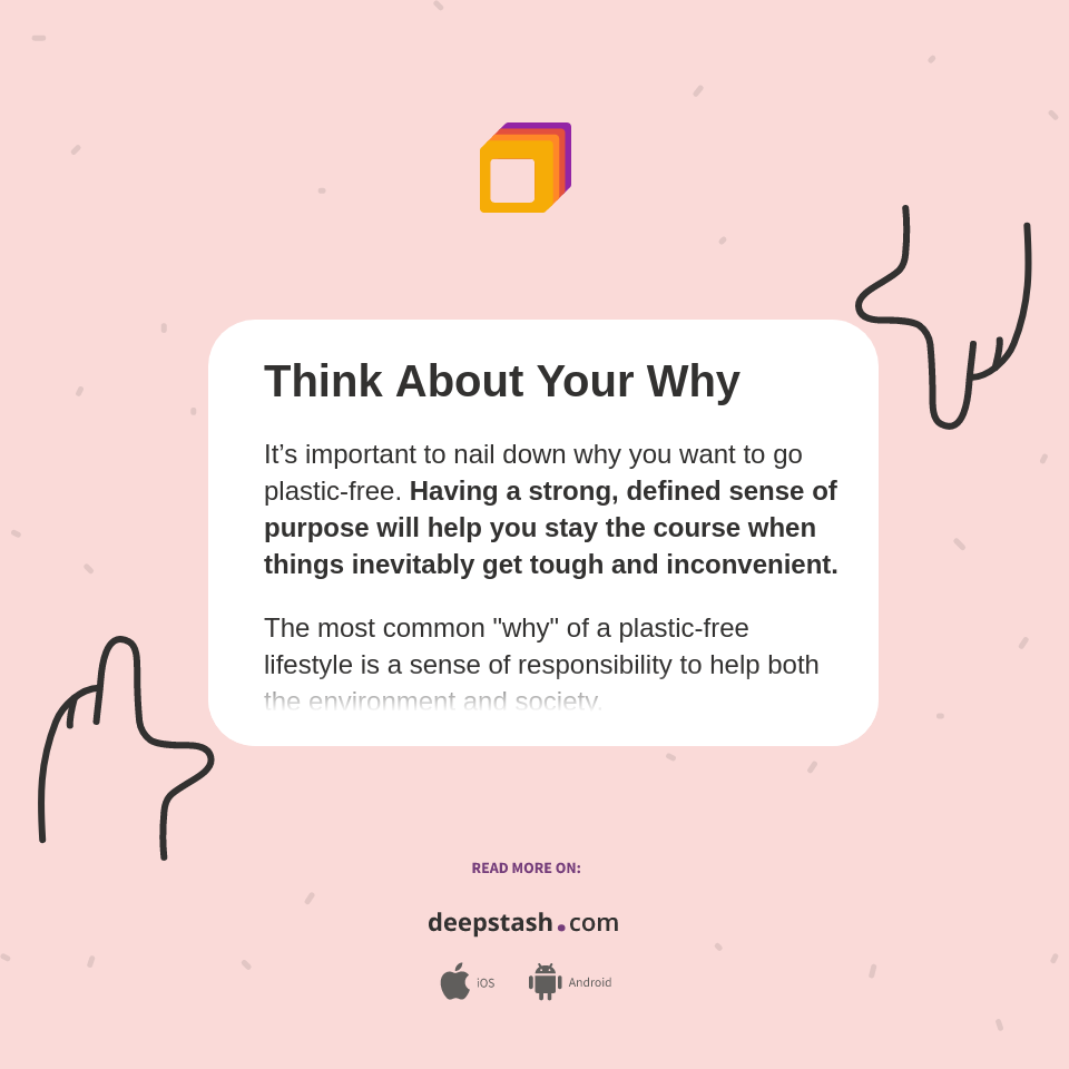 Think About Your Why - Deepstash