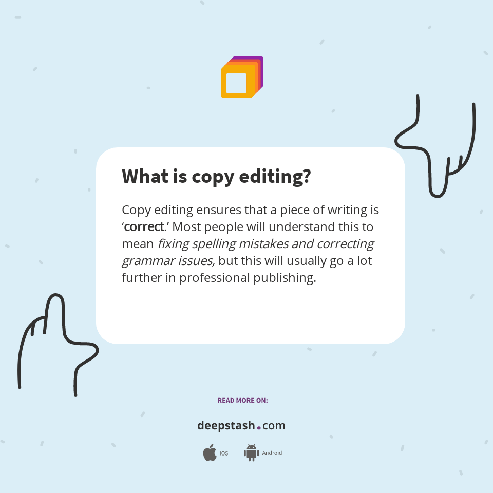 What is copy editing? - Deepstash
