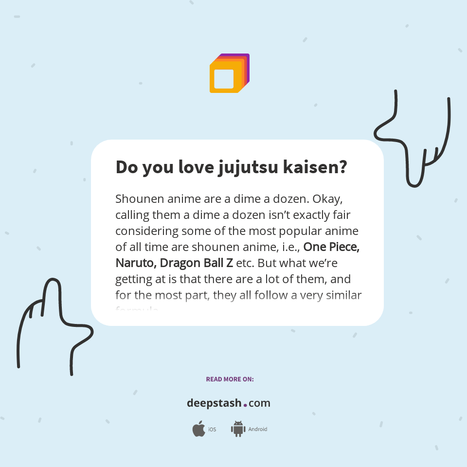 Do you love jujutsu kaisen? - Deepstash