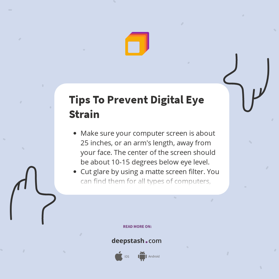 Tips To Prevent Digital Eye Strain - Deepstash