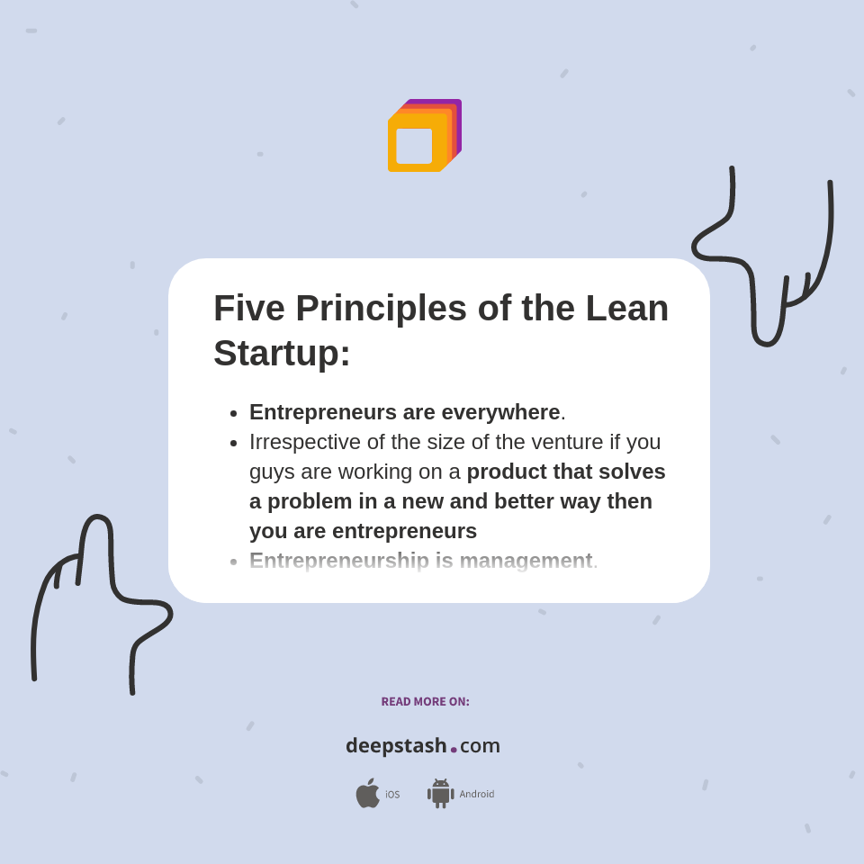 Five Principles of the Lean Startup: - Deepstash
