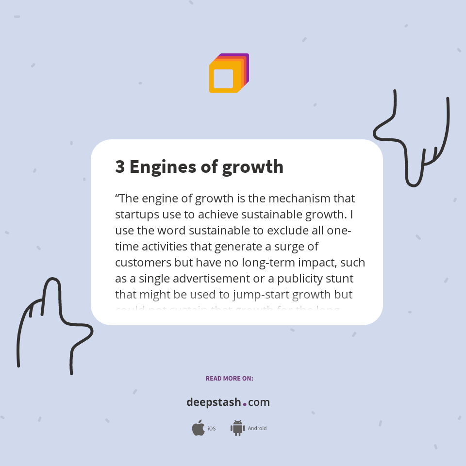 3 Engines of growth - Deepstash