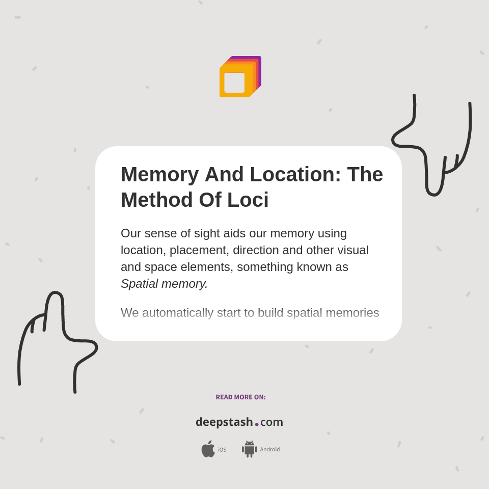 Memory And Location: The Method Of Loci - Deepstash