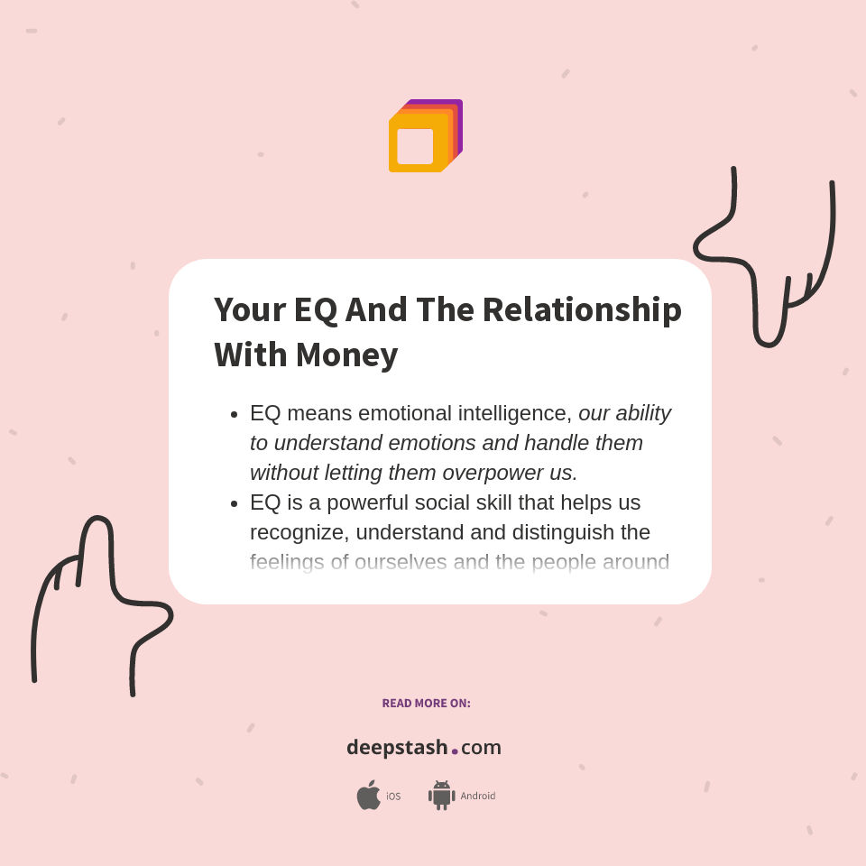 Your EQ And The Relationship With Money - Deepstash