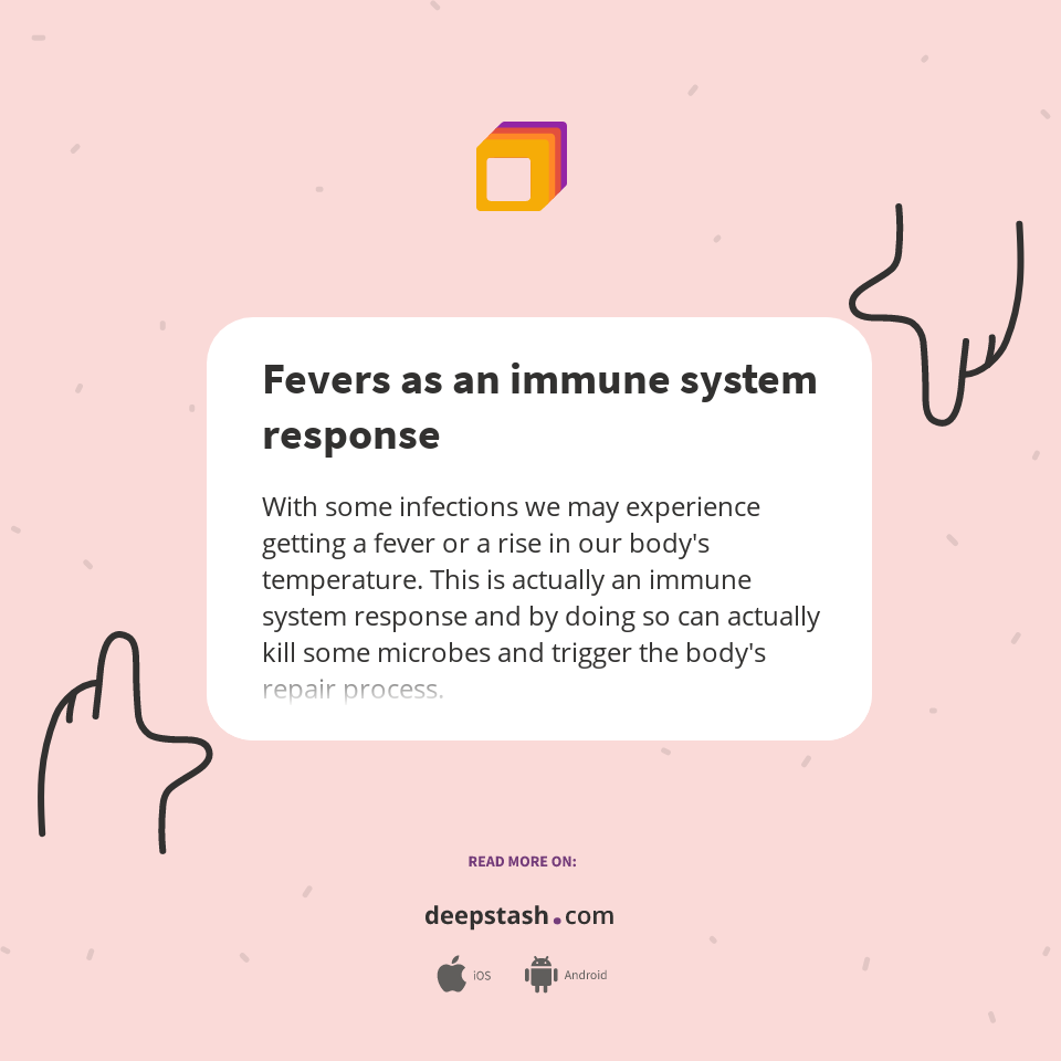 Fevers as an immune system response - Deepstash