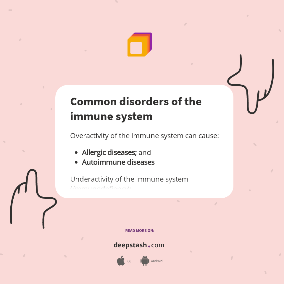 Common disorders of the immune system - Deepstash