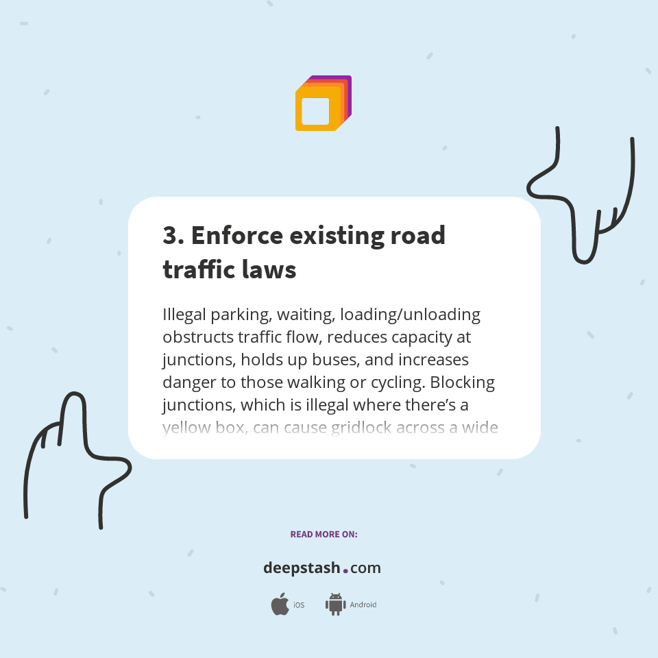 3. Enforce existing road traffic laws - Deepstash