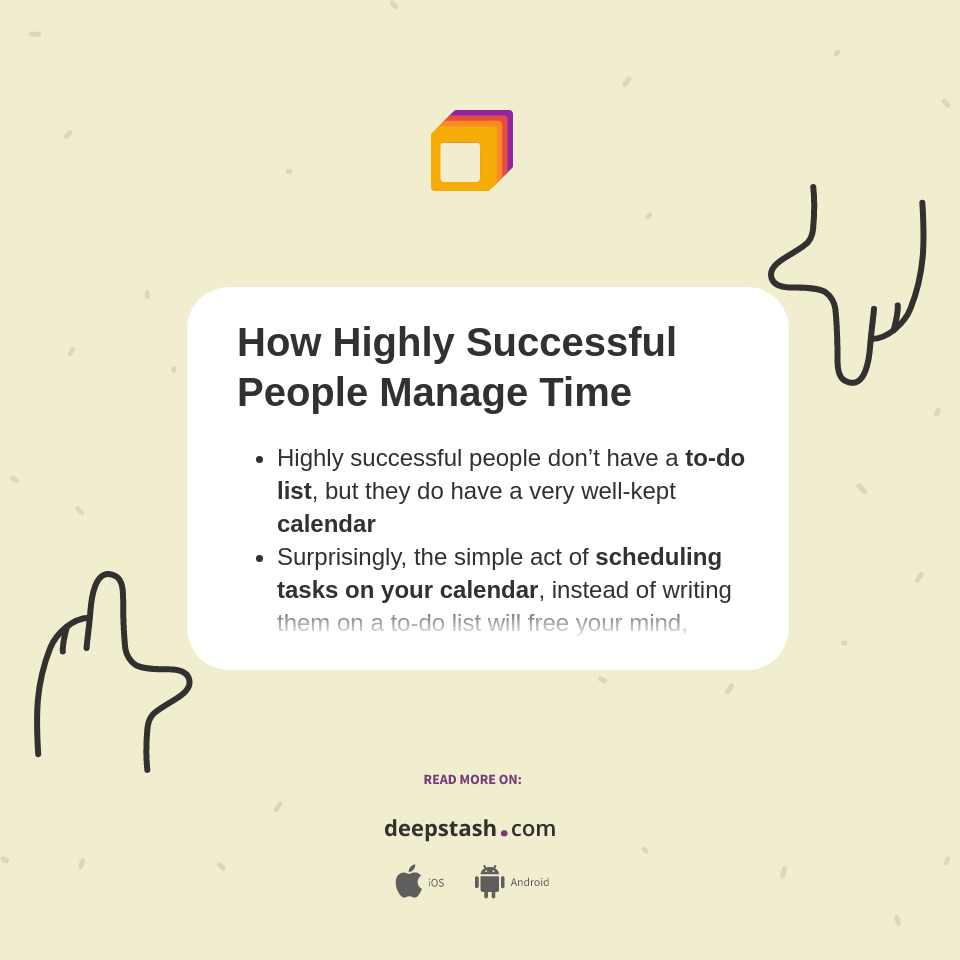 How Highly Successful People Manage Time - Deepstash